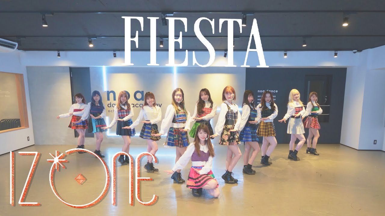 必見の完成度！IZ*ONE(아이즈원)-FIESTA | 커버댄스 Dance Cover | By IT*sONE from Japan ...